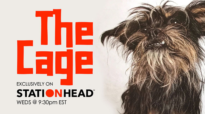 THE CAGE | WEDS @ 9:30pm EST